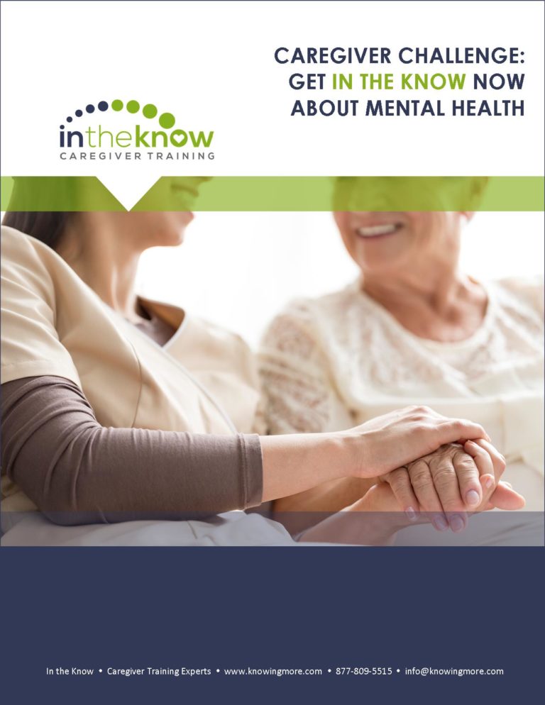 Mental Health Challenge for Caregivers - In The Know Caregiver Training