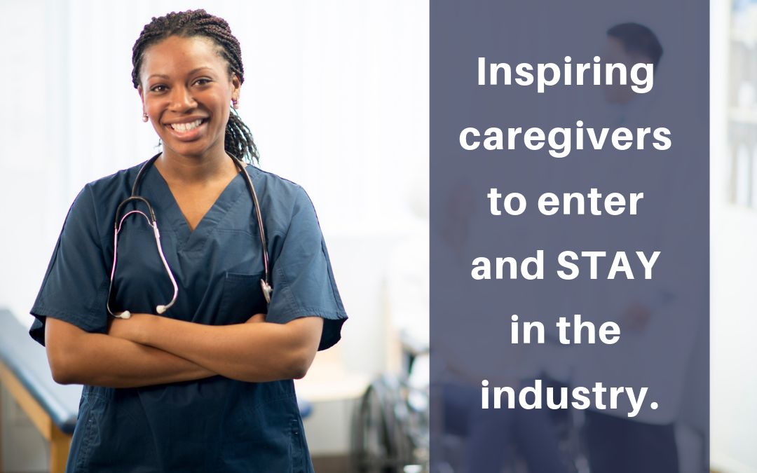 3 Ways to Improve Caregiver Recruitment & Retention | In The Know ... 3 Ways to Improve Caregiver Recruitment & Retention | In The Know ...
